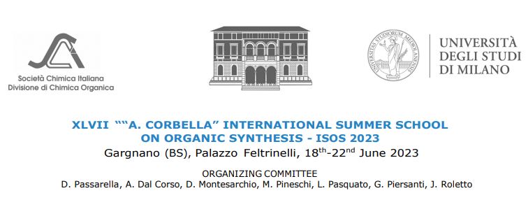 XLVII "Attilio Corbella" International Summer School on Organic ...